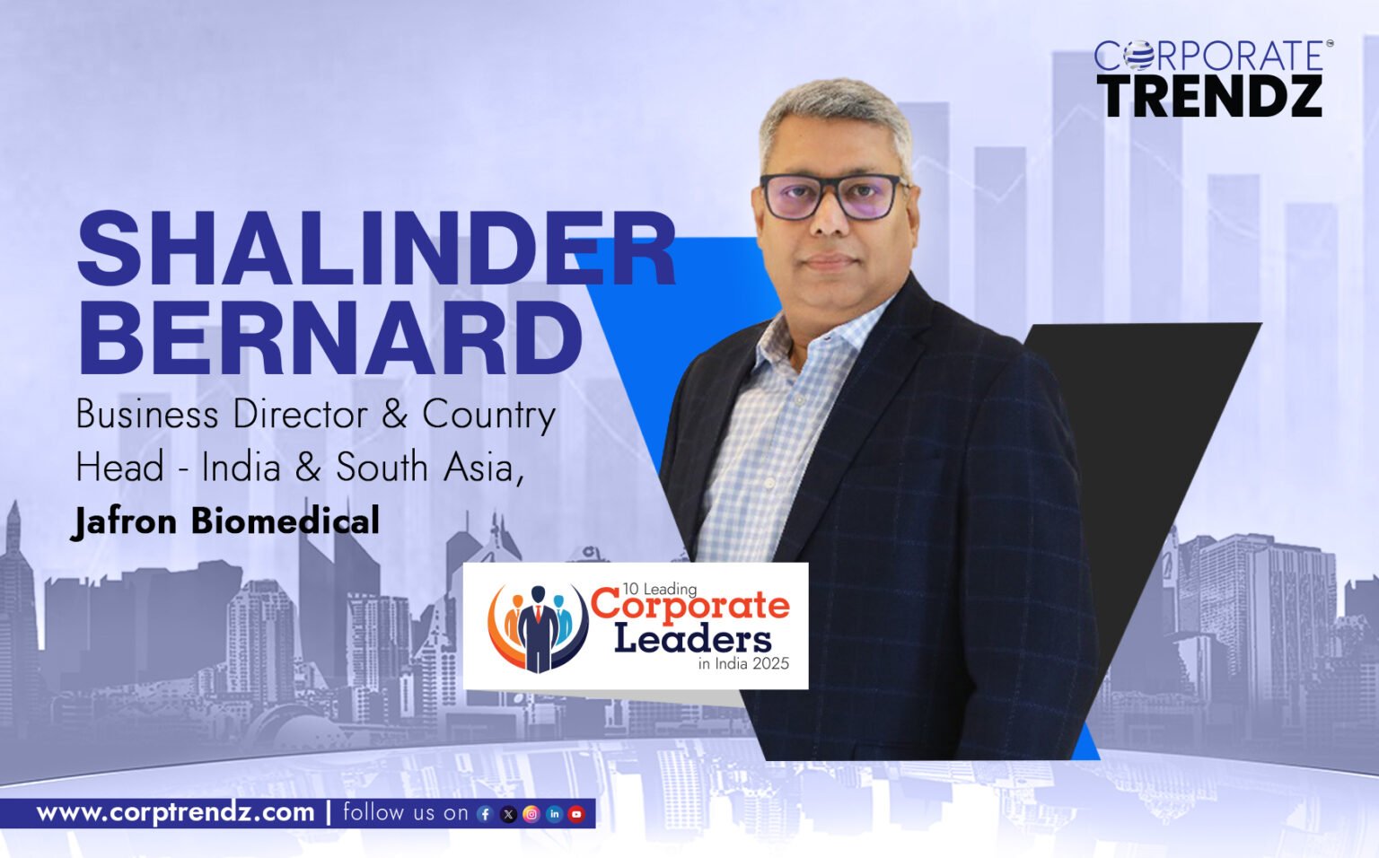 Mr. Shalinder Bernard: 10 Leading Corporate Leaders In India 2025