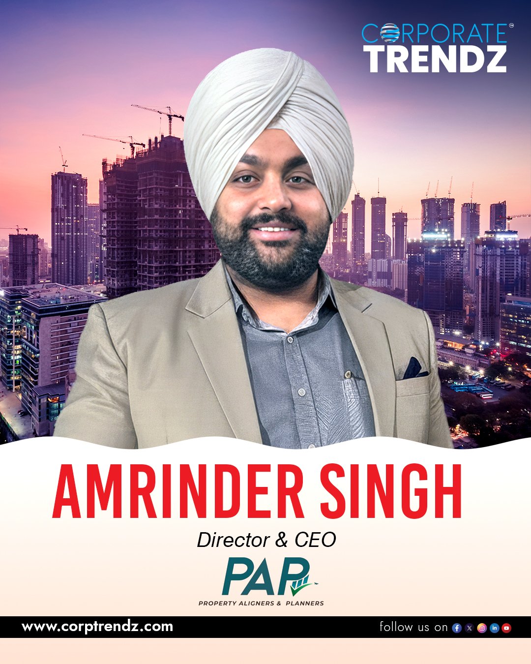 Amrinder Singh 10 Leading Real Estate & Construction Leaders In India 2025