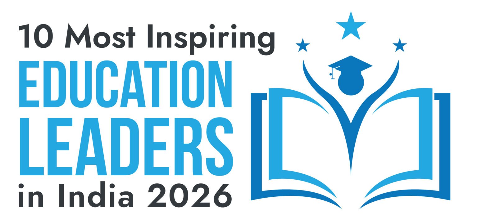 10 Most Inspiring Education Leaders In India 2026